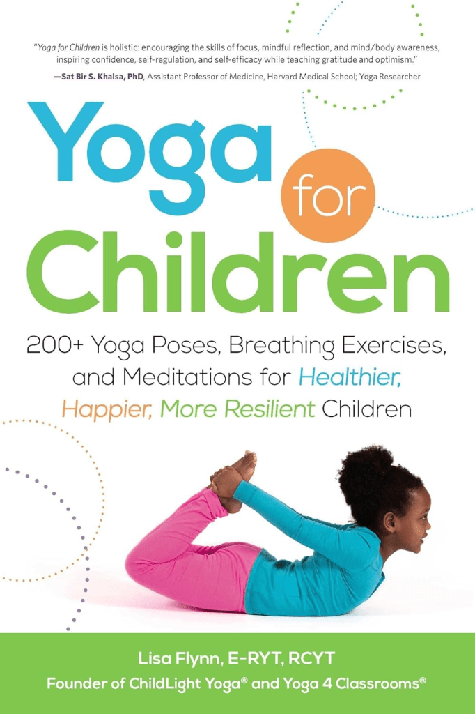 Top Recommendations for Books on Teaching Children's Yoga - Grow with ...